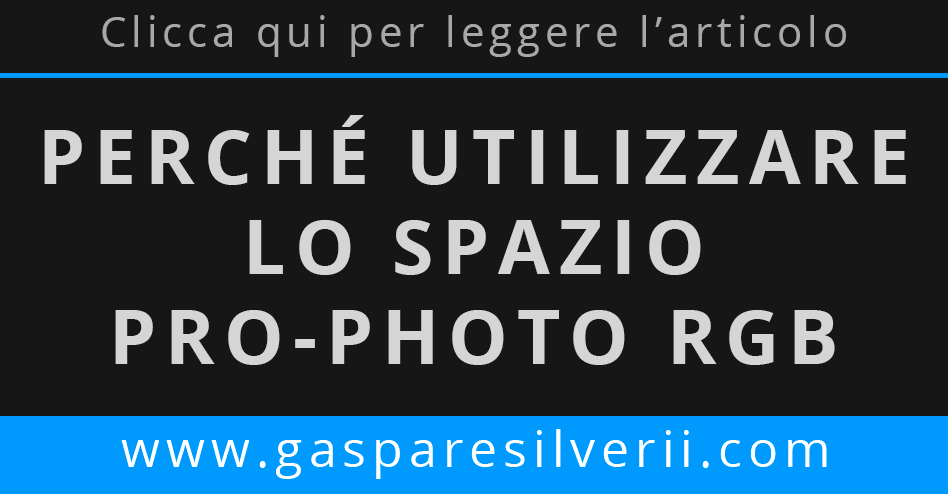 Perché usare ProPhoto RGB in Photoshop?